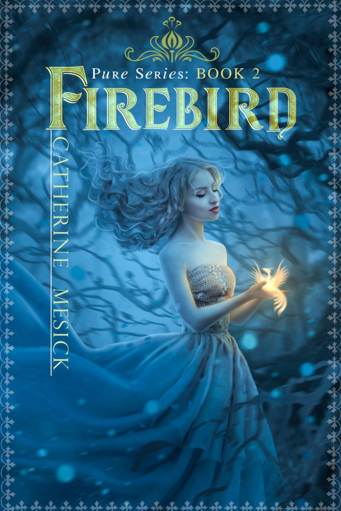 Read Chapter One of Firebird – Catherine Mesick